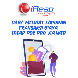 Laporan Transaksi Biaya Pada iREAP POS PRO Via Web Admin